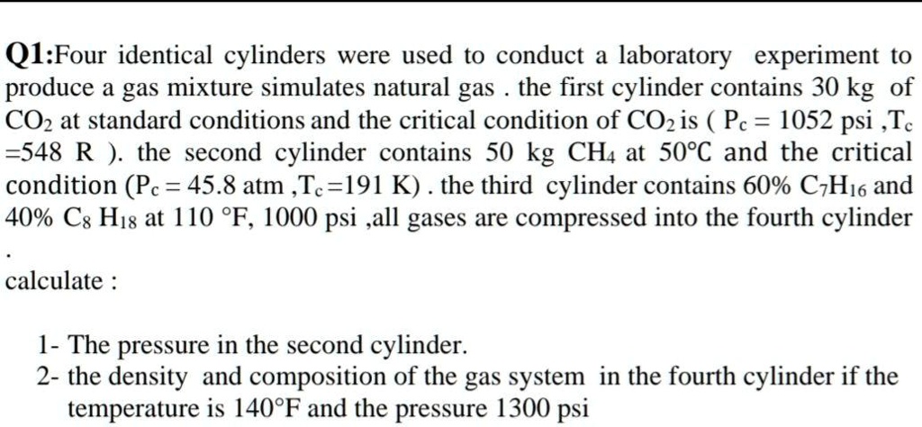 Q1:Four identical cylinders were used to conduct a laboratory ...