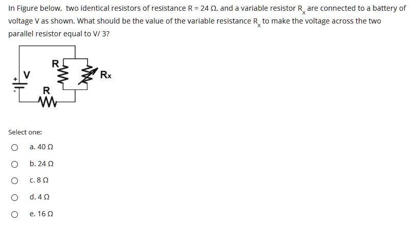 in figure below two identica resistors of resistance r 24 0 and ...
