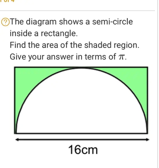 SOLVED: The diagram shows a semi-circle inside a rectangle: Find the ...