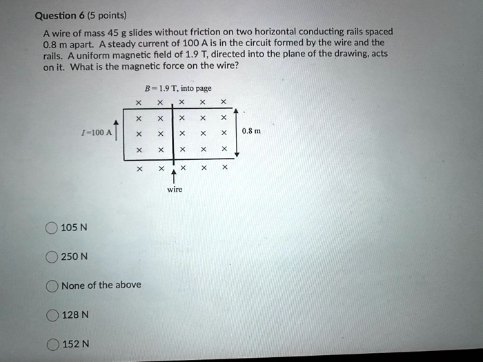 question 6 5 points a wire of mass 45 g slides without friction on two horizontal conducting ...