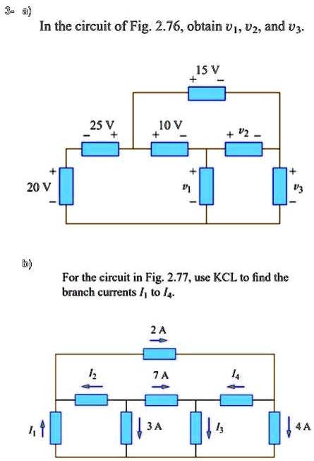 VIDEO solution: 3- a) In the circuit of Fig. 2.76, obtain V1, V2, and U3. 20 V b) 25 V + 10 V ...