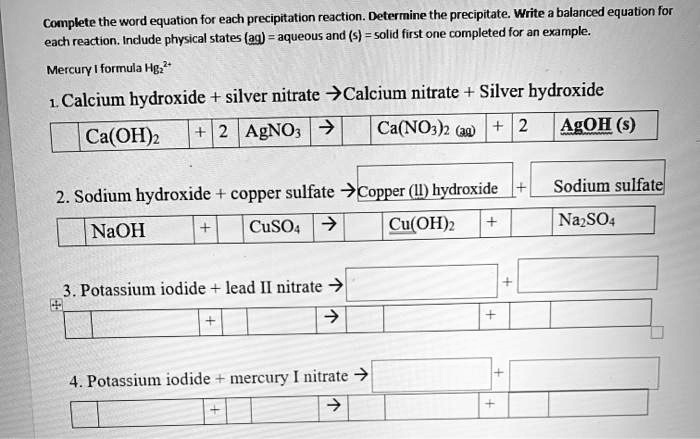 the word equation for each precipitation reaction determine the precipitate write balanced ...