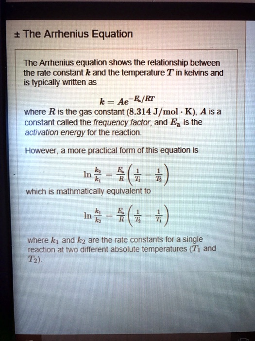 SOLVED: The Arrhenius equation shows the relationship between the rate ...