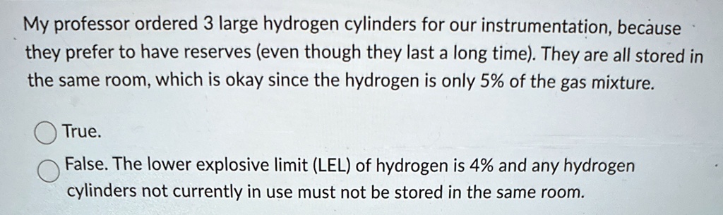 my professor ordered 3 large hydrogen cylinders for our instrumentation ...