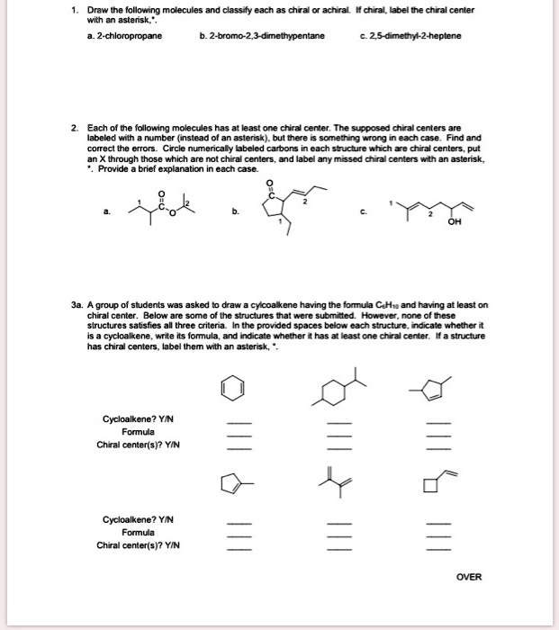 SOLVED:Drt the tolloing molecules and classtty each chral acum with ...