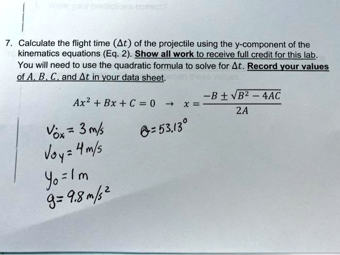 SOLVED:Calculate the flight time (At) of the projectile using the y ...