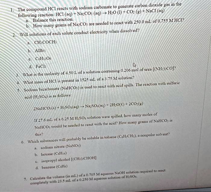 SOLVED: Texts: 1. The compound HCl reacts with sodium carbonate to generate carbon dioxide gas ...