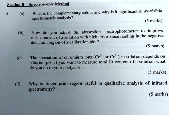 SOLVED: Scction B Spectroscopic Mcthod (a) What is the complementary ...