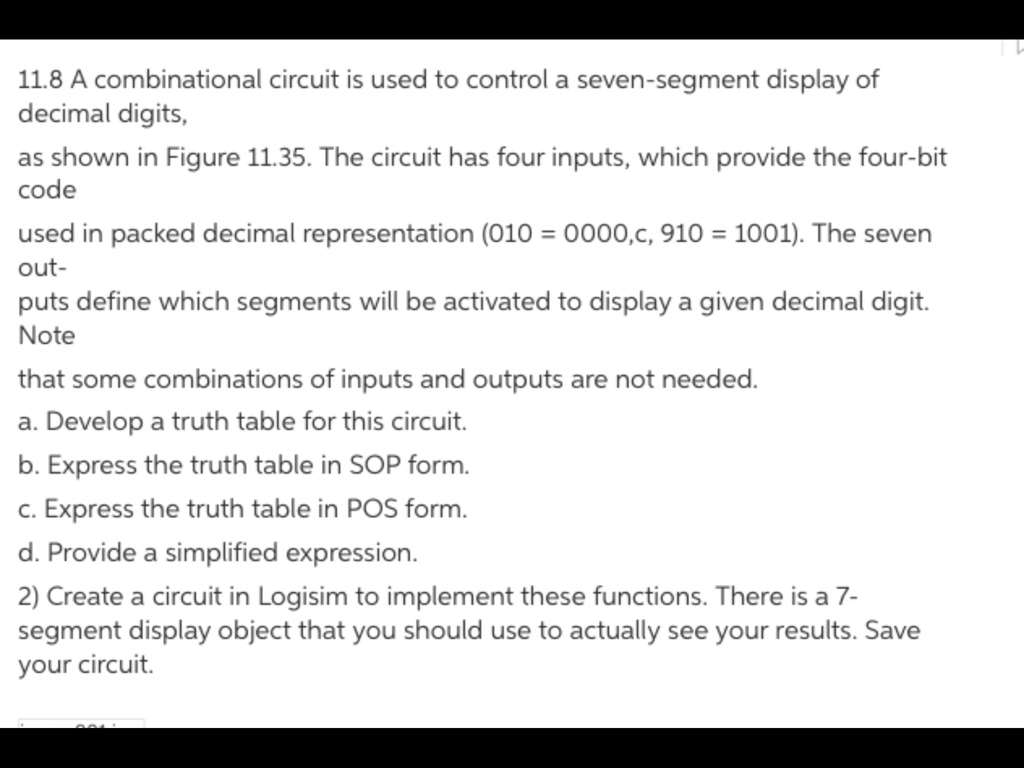 Solved 118 A Combinational Circuit Is Used To Control A Seven Segment Display Of Decimal