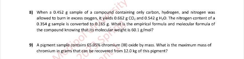 8) When a 0.452 g sample of a compound containing only carbon, hydrogen, and nitrogen was ...
