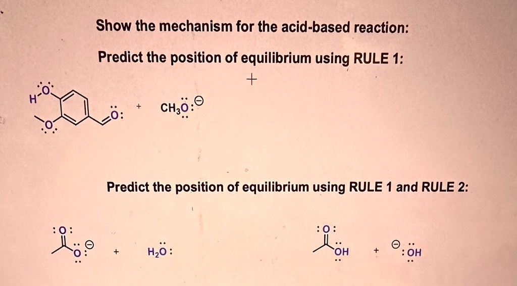 Show the mechanism for the acid-based reaction: Predict the position of equilibrium using RULE 1 ...