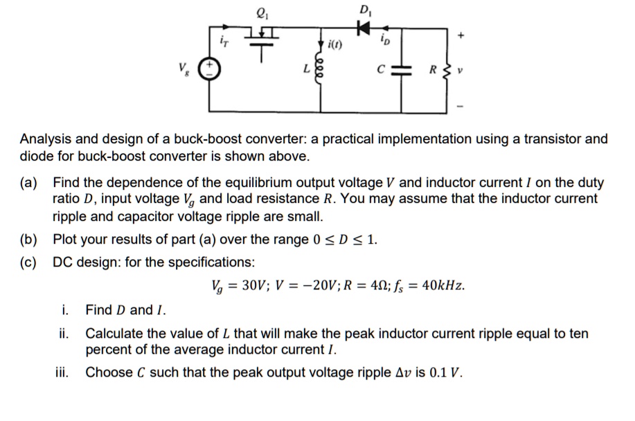 SOLVED: D, i(t) Analysis and design of a buck-boost converter: a practical implementation using ...