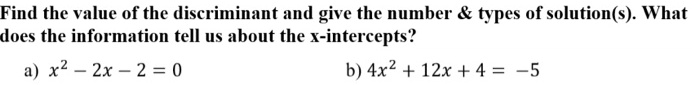 SOLVED:Find the value of the discriminant and give the number & types ...