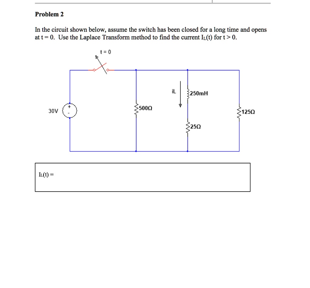 SOLVED: Problem 2 In the circuit shown below, assume the switch has been closed for a long time ...