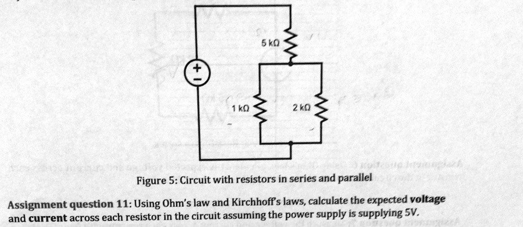 SOLVED: 5kÎ© KQ 2kÎ© Figure 5: Circuit with resistors in series and ...