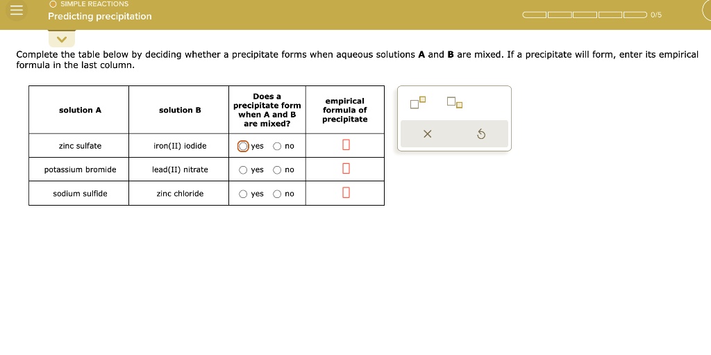 SIMPLE REACTIONS Predicting precipitation Complete the table below by deciding whether a ...