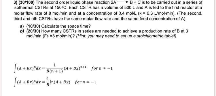 VIDEO solution: 30/100 The second order liquid phase reaction 2A + B â ...