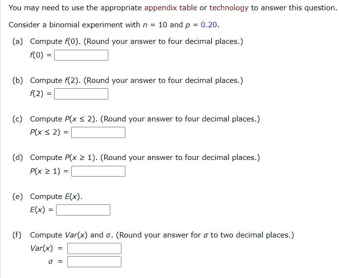 you may need to use the appropriate appendix table or technology to answer this question ...