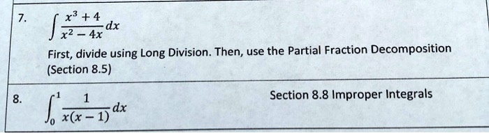 x3 4 j x 4xdx first divide using long division then use the partial ...