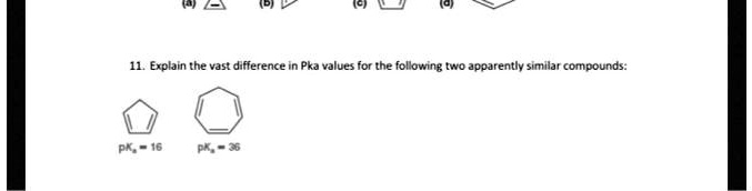SOLVED: Explain the vast difference Pka values for the following two apparently similat ...