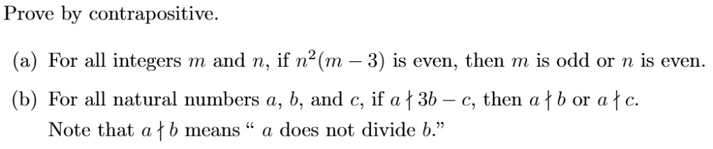 SOLVED: Prove by contrapositive. For all integers m and n, if n? (m 3) is even, then m is odd 0r ...