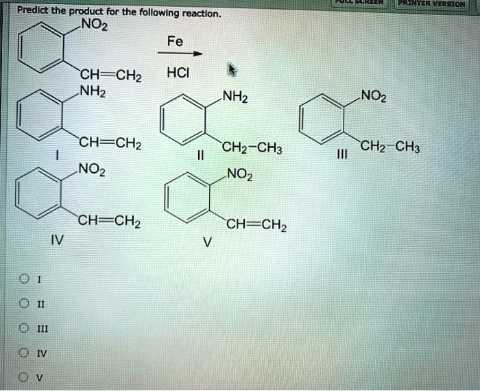Predict the product for the following reaction. NO2 Fe CH=CH2 NH2 HCI ...