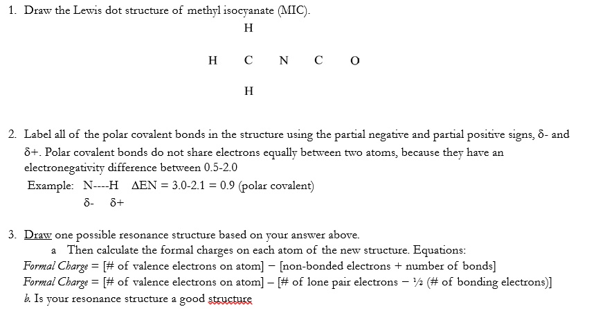 1 draw the lewis dot structure of methyl isocyanate mic h h c n c 0 h 2 ...