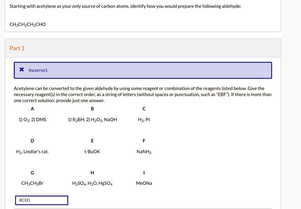 SOLVED: Starting with acetylene as your only source of carbon atoms, identify how you would ...