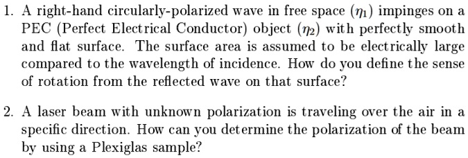SOLVED: Reflection of Plane Waves 1. A right-hand circularly-polarized ...