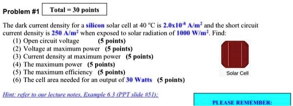 Problem #1 Total = 30 points The dark current density for a silicon ...