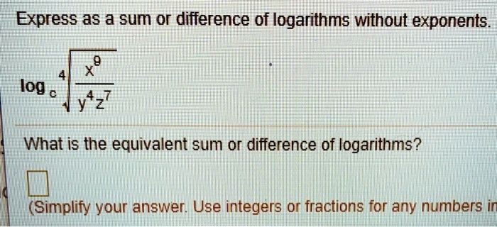 SOLVED:Express as a sum or difference of logarithms without exponents 2 ...