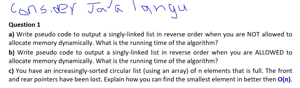 Video Solution A Write Pseudocode To Output A Singly Linked List In Reverse Order When You Are