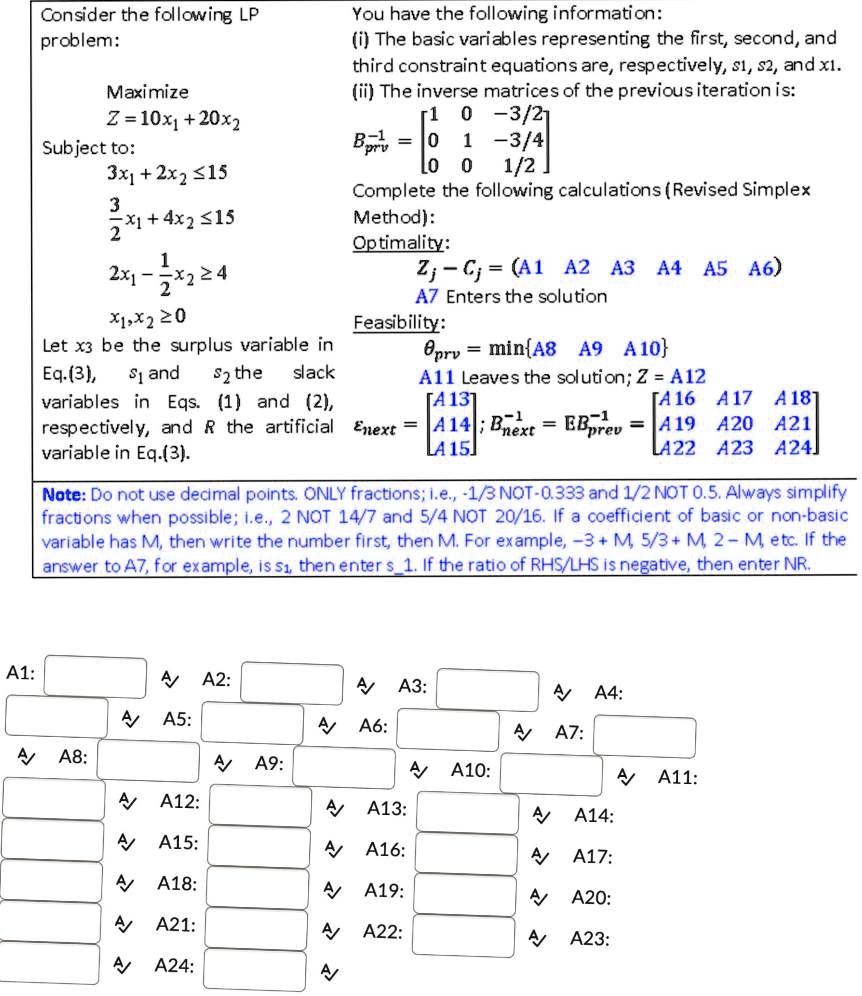 Consider the following LP problem: You have the following information ...