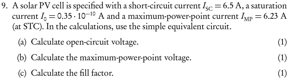 SOLVED: 9. A solar PV cell is specified with a short-circuit current ...