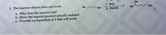 SOLVED: ' The reaction shown does not work. Why does the reaction fail ...