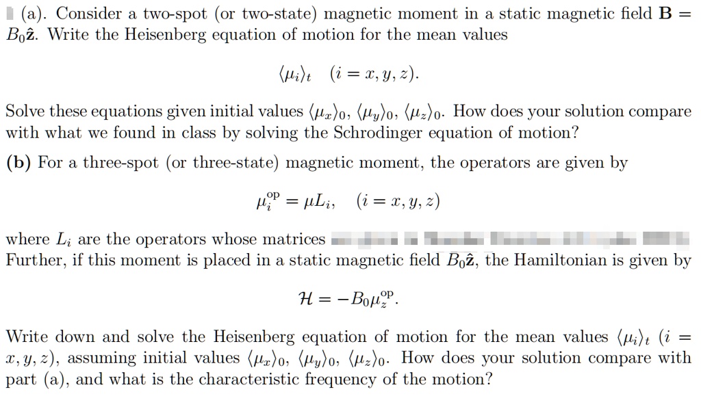 ?(a). Consider a two-spot (or two-state) magnetic moment in a static ...