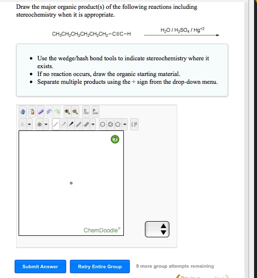 SOLVED: Draw the major organic product(s) ofthe following reactions including stereochemistry ...