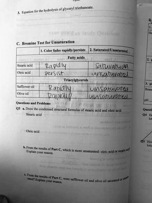 for the hydrolysis of glyceryl triethanoate equation a bromine test for ...
