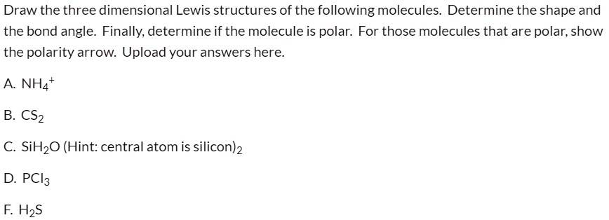SOLVED: Draw the three-dimensional Lewis structures of the following molecules: Determine the ...