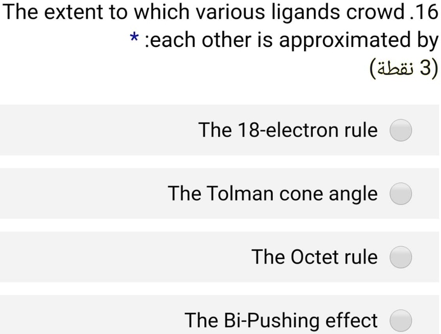 SOLVED: The extent to which various ligands crowd .16 * :each other is ...