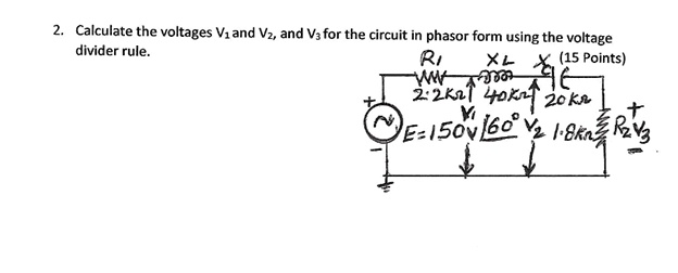 Solved 2 Calculate The Voltages V1 And V2 And V3 For The Circuit In 4582