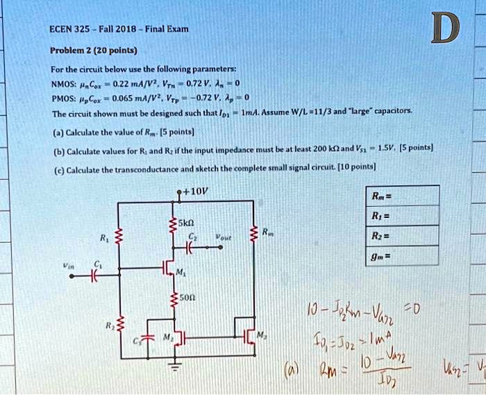 ECEN 325 - Fall 2018 - Final Exam Problem 2 (20 points) For the circuit ...