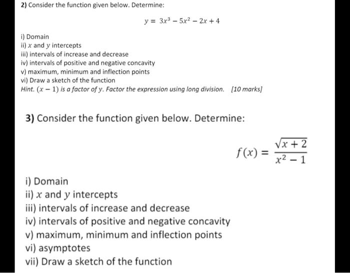 2 consider the function given below determine y 3r 512 2x 4 ij domain xand intercepts intervals ...
