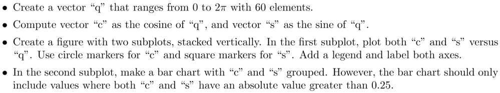 SOLVED: Using Matlab: : Create a vector q" that ranges from 0 to 27 with 60 elements. . Compute ...