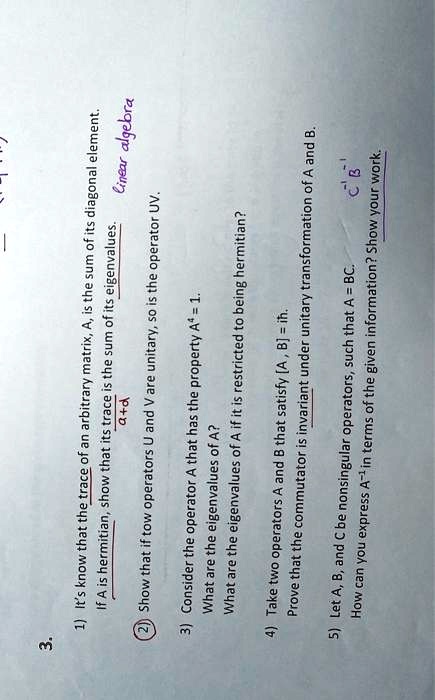 Solved Linear Algebra 1 Its Known That The Trace Of An Arbitrary Matrix A Is The Sum Of Its