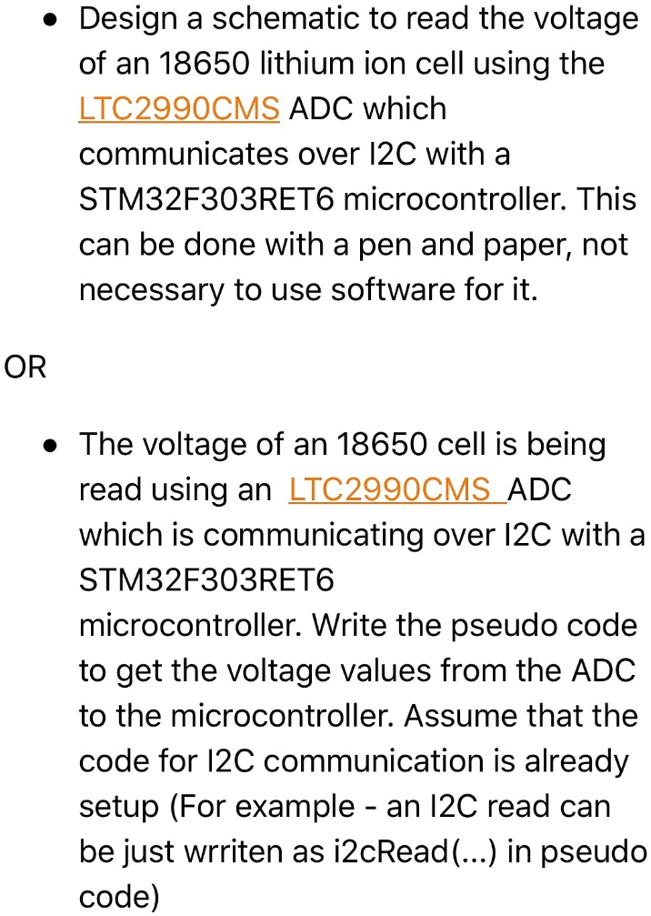 OR • Design a schematic to read the voltage of an 18650 lithium ion cell using the LTC2990CMS ...