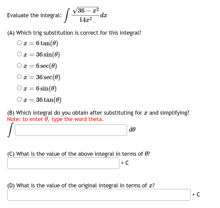 Evaluate the integral: ∫(√(36-x^2))/(14 x^2) d x (A) Which trig substitution is correct for this ...