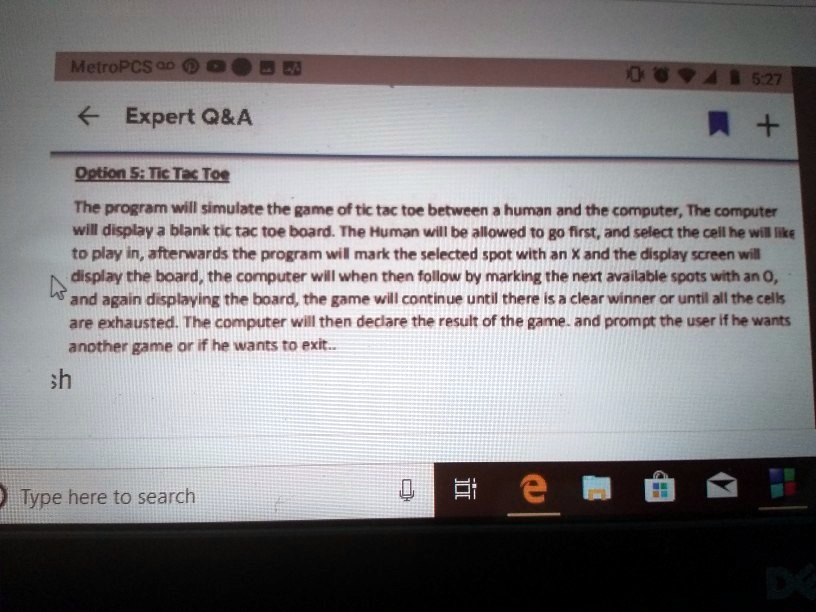 SOLVED: C program for Tic Tac Toe Computer always wins (or at least ...