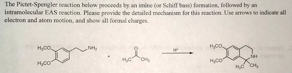 SOLVED: The Pictet-Spengler reaction below proceeds by an imine (or ...