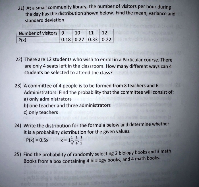 SOLVED: 21) At a small community library; the number of visitors per hour during the day has the ...